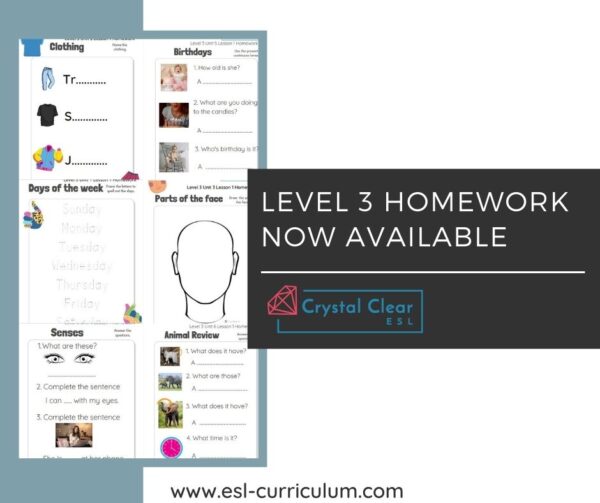 Level Three Homework LAUNCH - Crystal Clear ESL